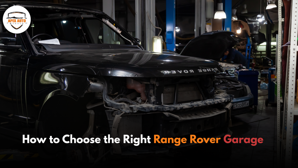 Choosing the Right Range Rover Garage for Repairs in Dubai