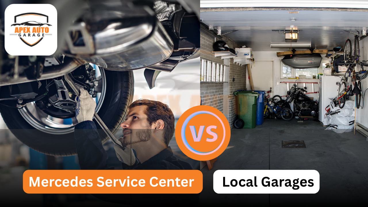 Mercedes Service Center vs Local Garages: Which Is Better?